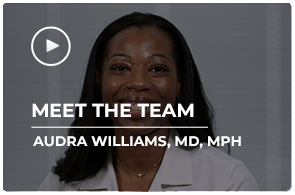 Meet the Team: Audra Williams, MD