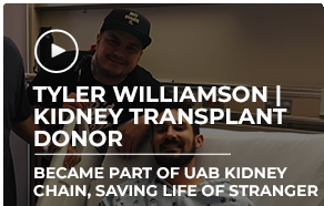 Tyler Williamson | Kidney Transplant Donor - UAB Medicine
